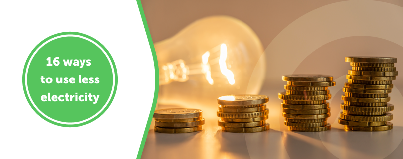 16 ways to use less electricity and save money | bonkers.ie